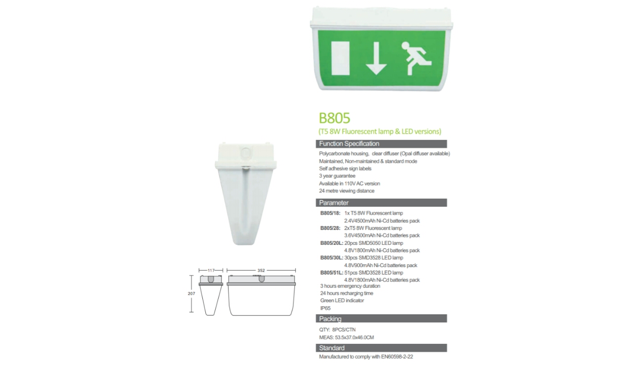 Emergency Exit Light B805 Fluorescent lamp & LED versions - Distributor